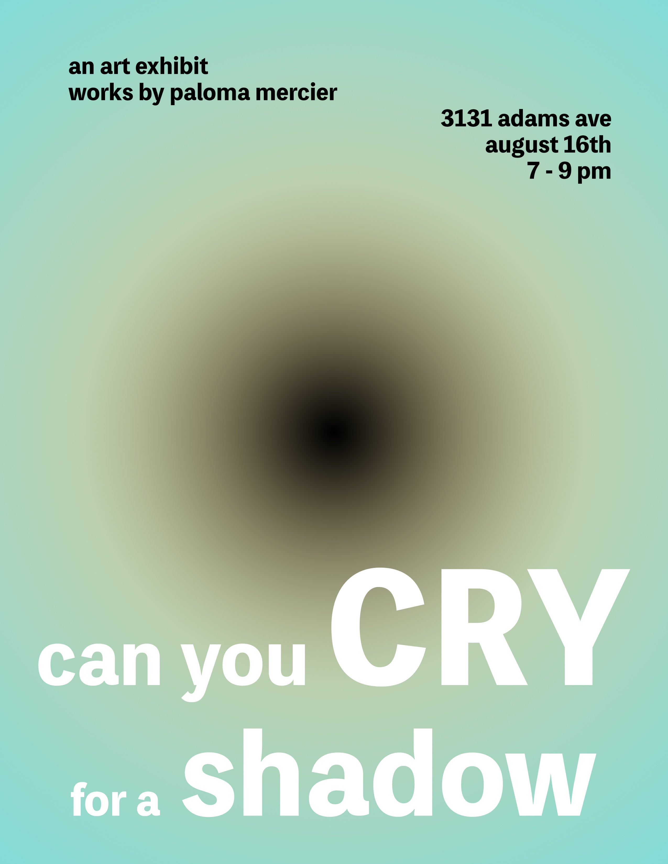 Can You Cry For A Shadow - Art Show | BAB & Friends